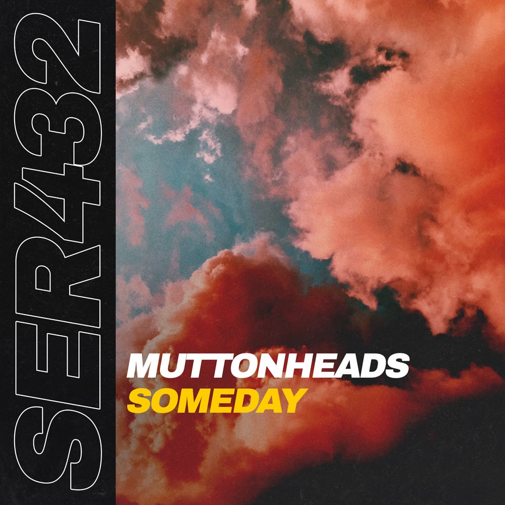 Someday by Muttonheads