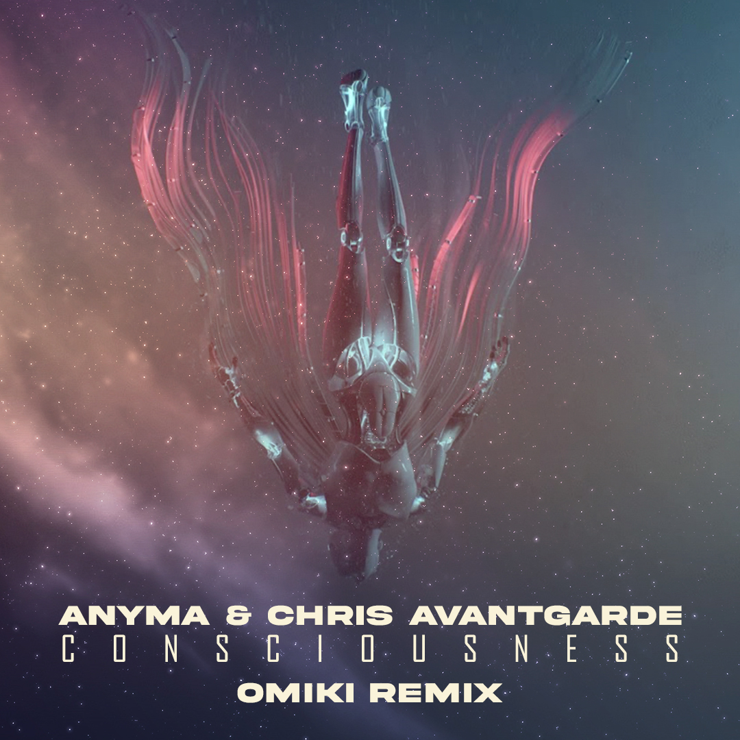 Consciousness (Omiki Rmx) by Anyma & Chris Avantgarde | Free Download on Hypeddit