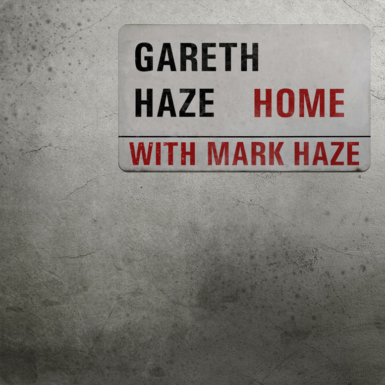 Home by Gareth Haze featuring Mark Haze