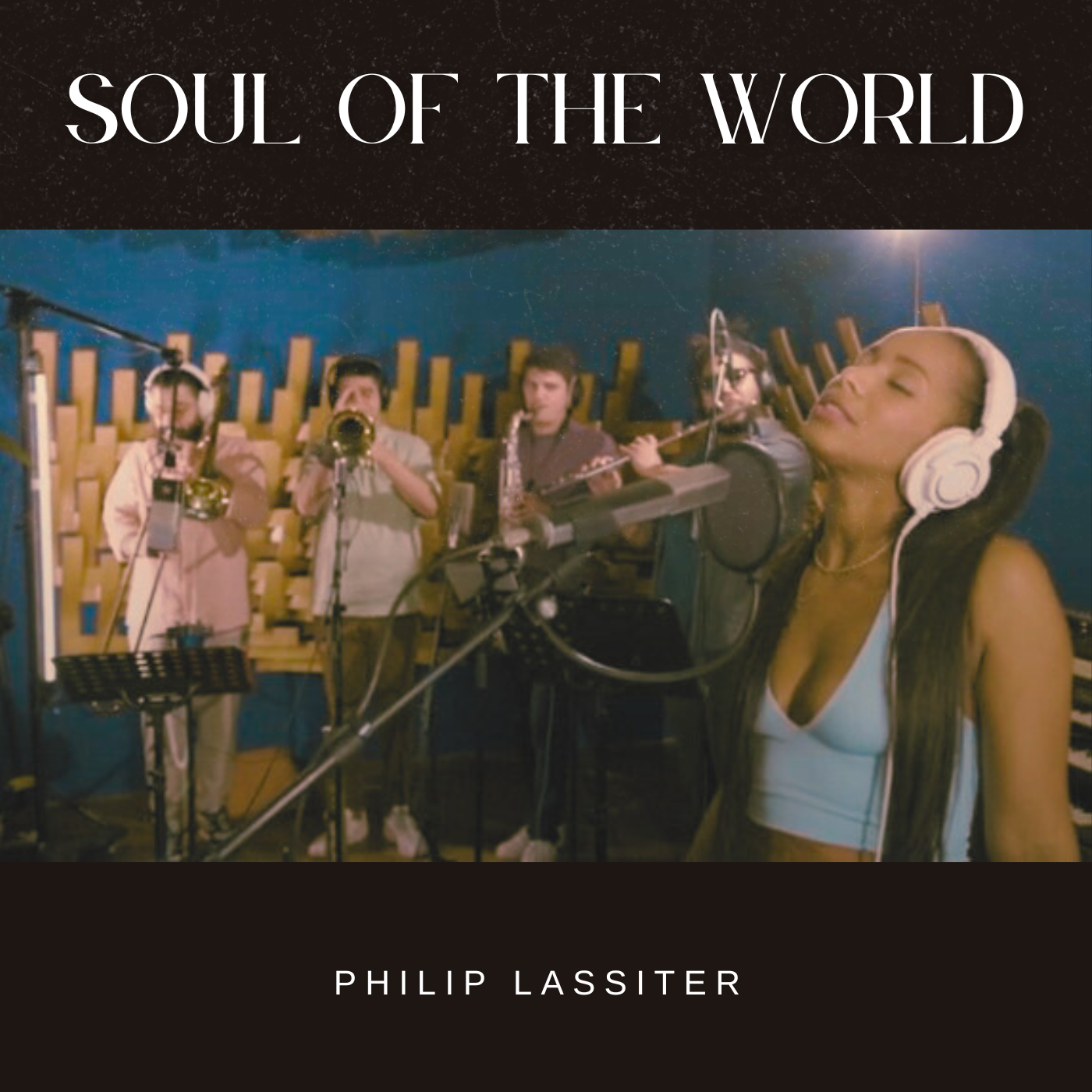 Soul of the World by Philip Lassiter