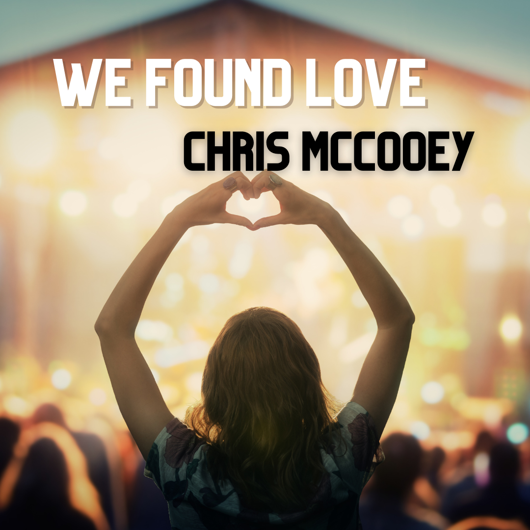 We Found Love by Chris McCooey