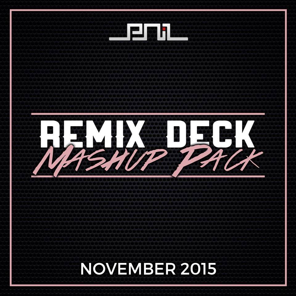 Mashup Pack - November 2015 by Remix Deck | Free Download on Hypeddit