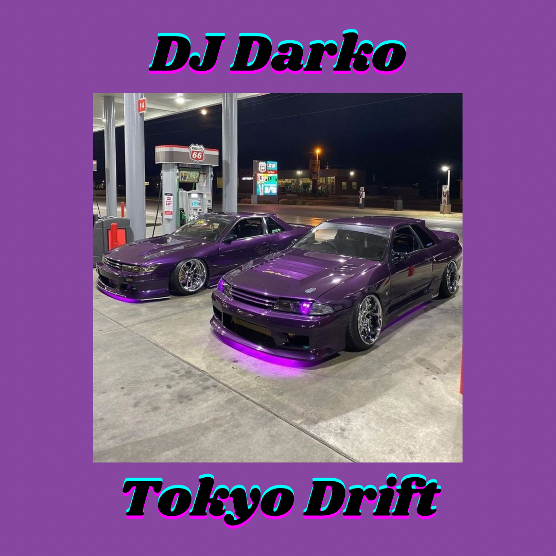 DJ Darko - Tokyo Drift by DJ Darko | Free Download on Hypeddit