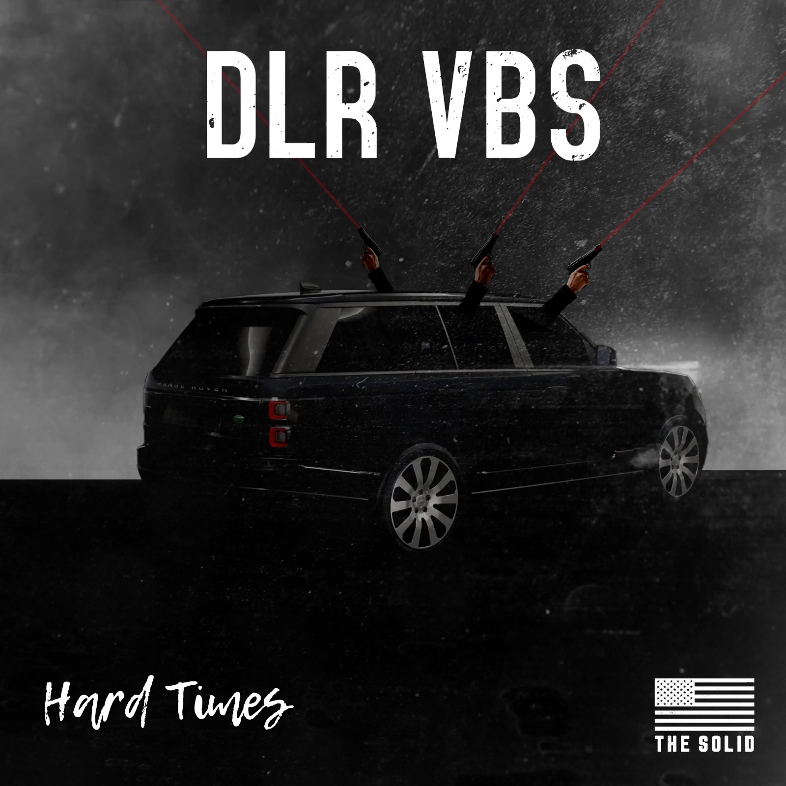 Hard Times by DLR VBS