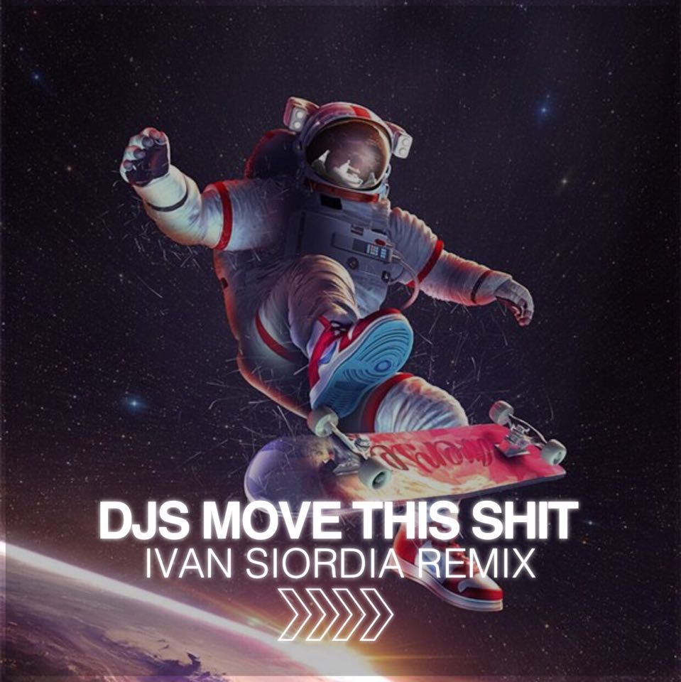 Dj´s move this shit !! - Ivan Siordia Rmx by Ivan Siordia | Free ...