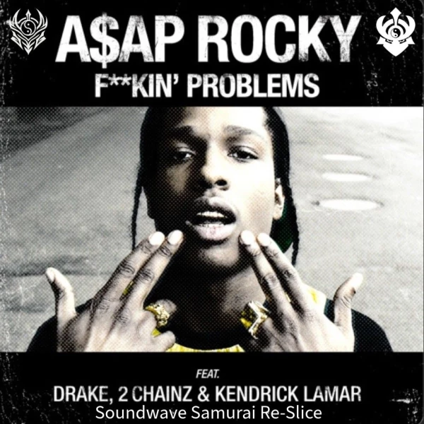 A$AP Rocky - F**kin' Problems (ft. Drake, 2 Chainz & Kendrick Lamar ...