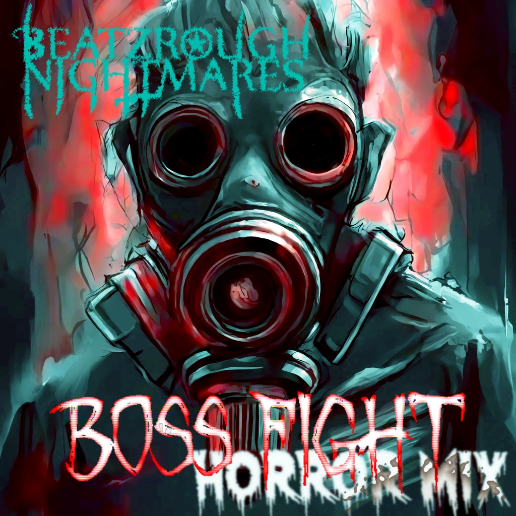 Boss Fight (Horror Mix) by Beatz Rough Nightmares