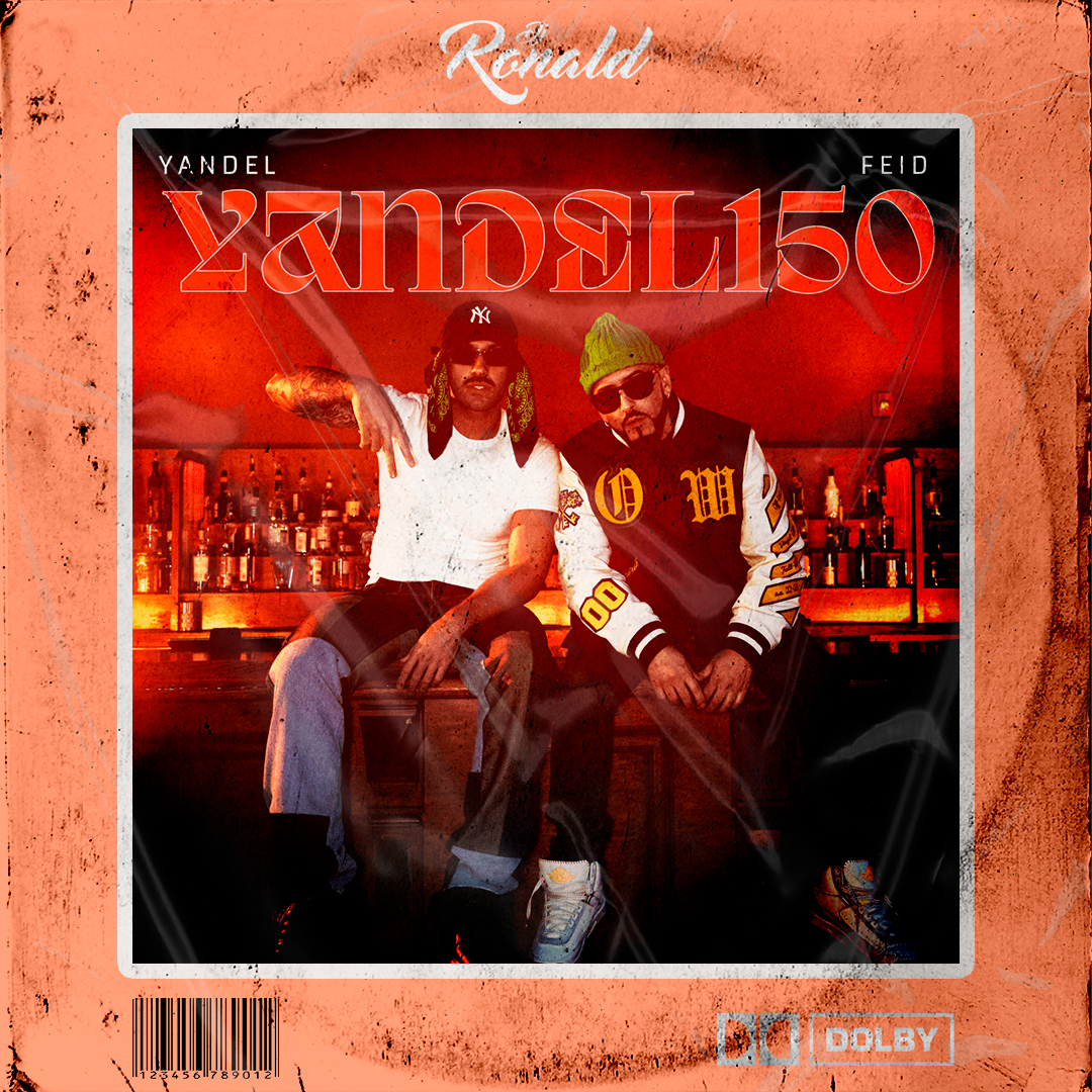 DJ Ronald by YANDEL 150 - Yandel & Feid (Break, Hype, Slam, Transition ...