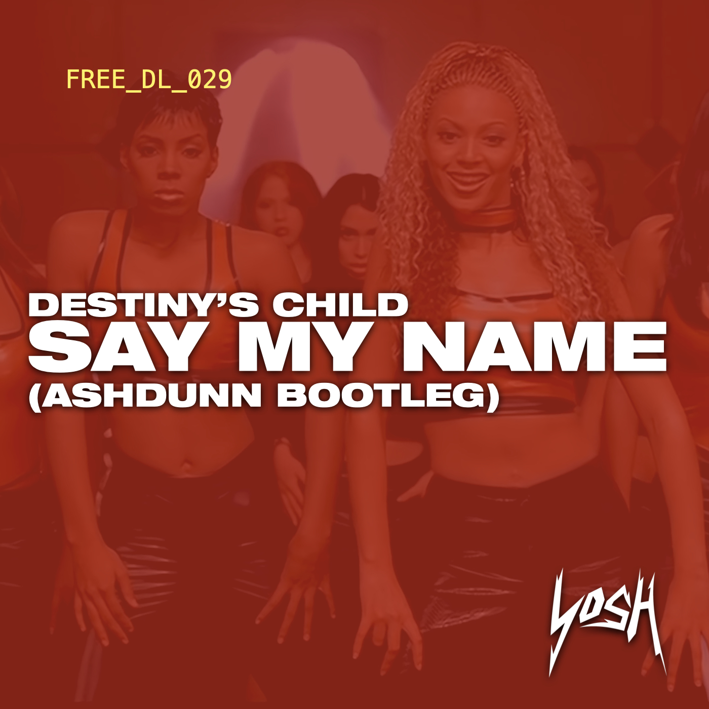 Say My Name (Ashdunn Bootleg) by Destiny's Child | Free Download on Hypeddit