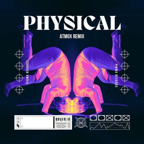Physical (ATMOX Remix) by ATMOX | Free Download on Hypeddit