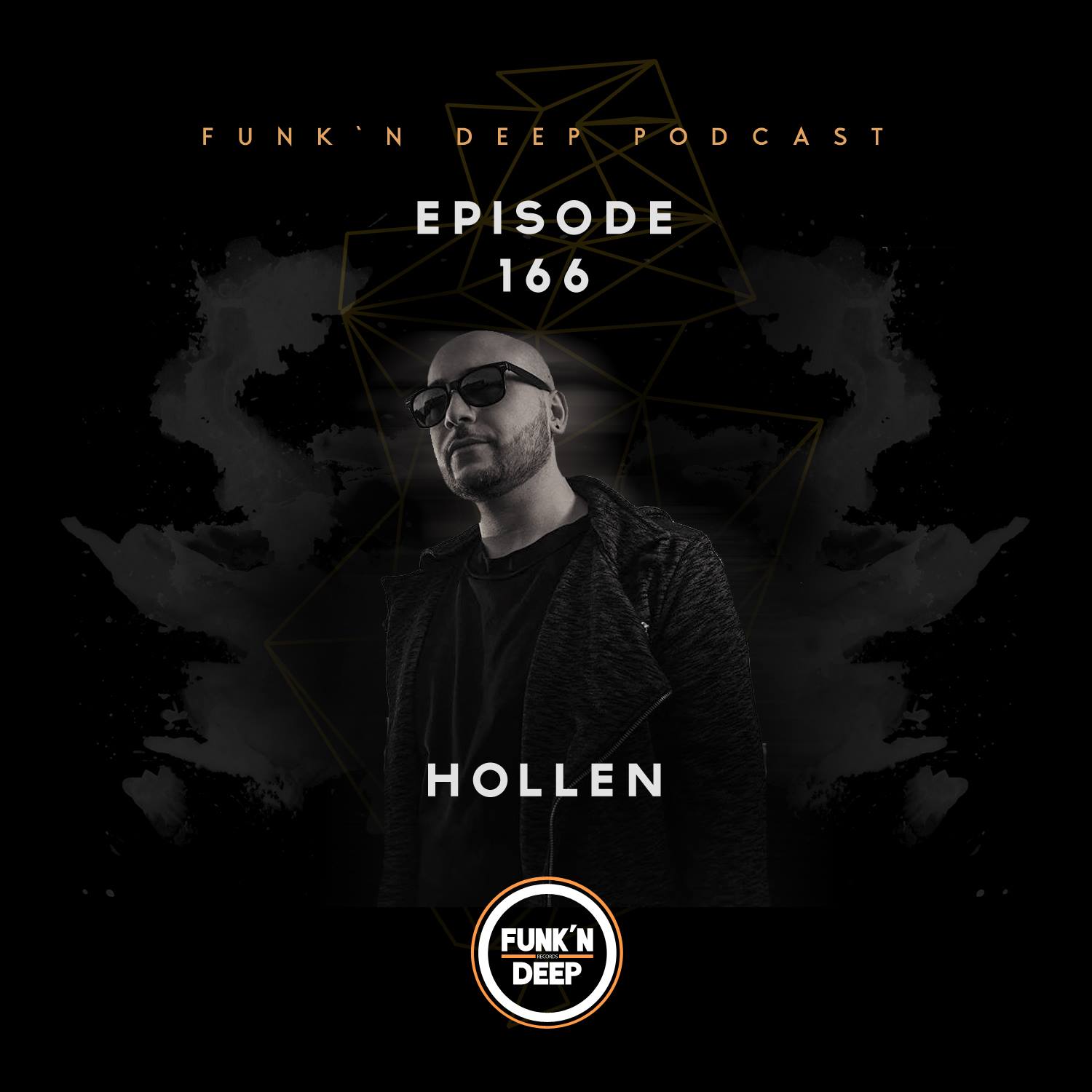 Funkn Deep Podcast 166 - Hollen by Funk'n Deep Records | Free Download ...