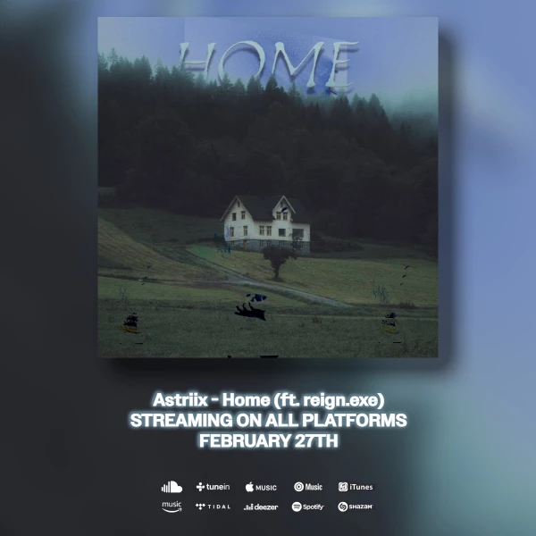 Astriix - Home (ft. reign.exe) by 33degrees
