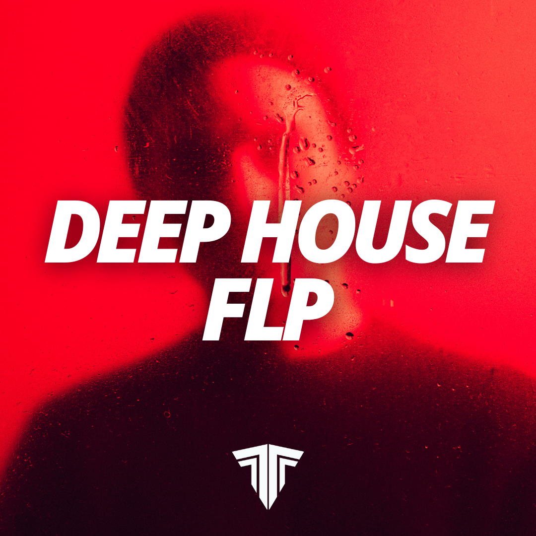 Free Deep House FLP by TTTM | Free Download on Hypeddit