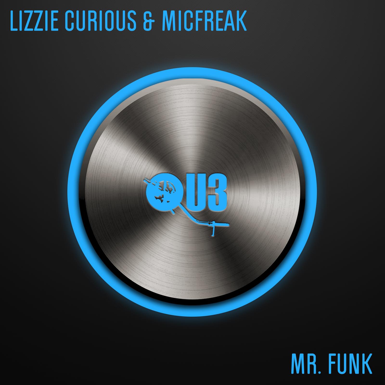 Mr. Funk by Lizzie Curious & MicFreak