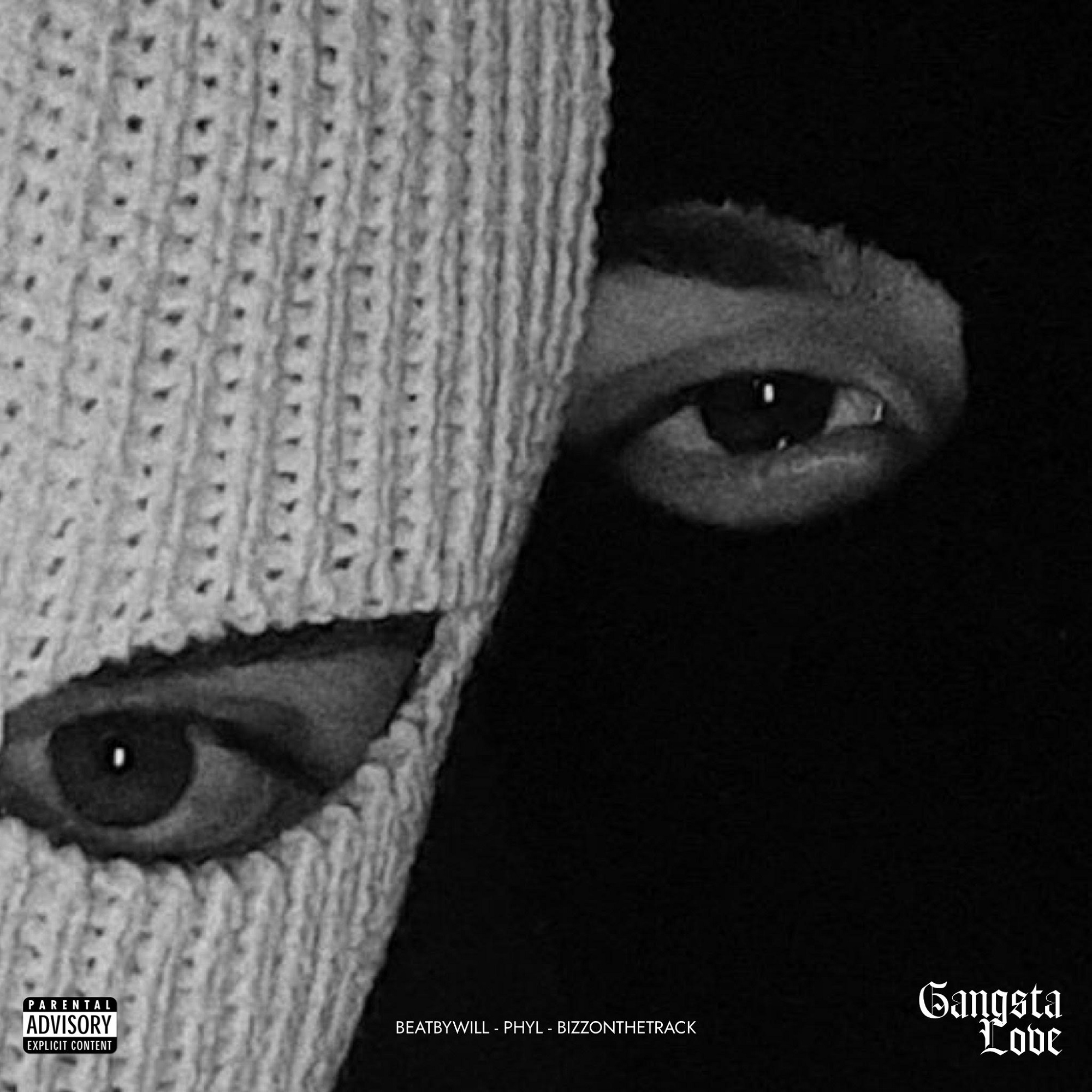 Gangsta Love by BeatByWill, Phyl & Bizzonthetrck