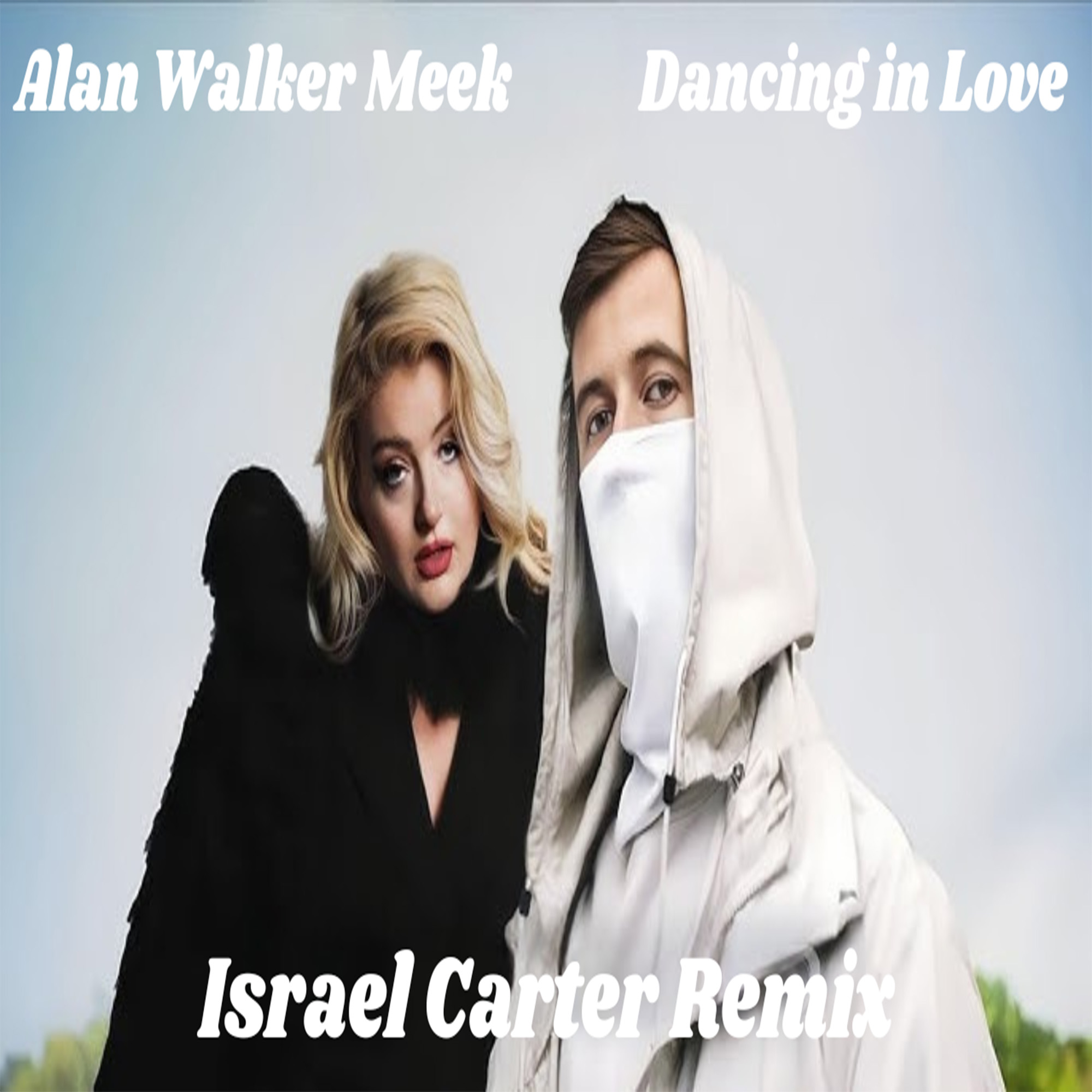 Dancing In Love (Israel Carter Remix) by Alan Walker, Meek | Free ...