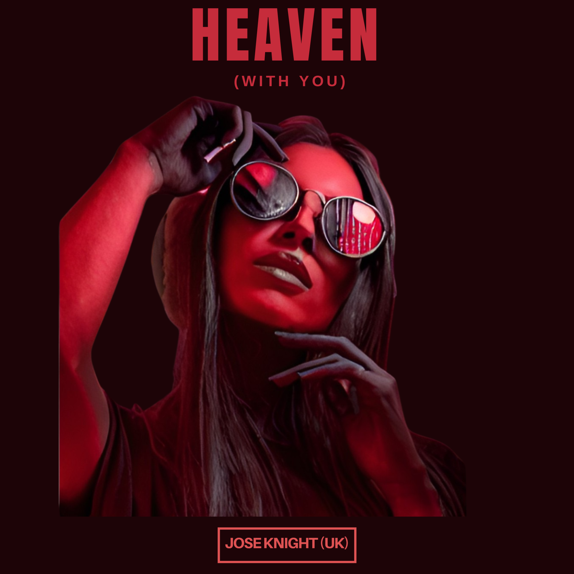 Heaven (With You) by Jose Knight (UK)