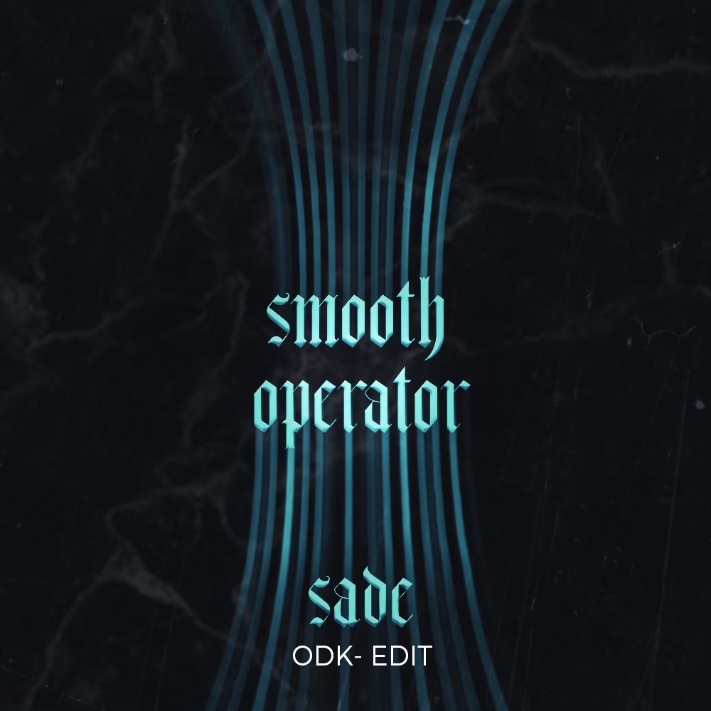 Smooth Operator - Sade (ODK Edit) by ODK | Free Download on Hypeddit