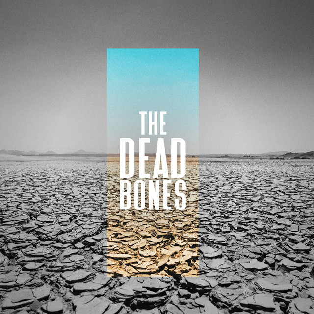 Dead Bones by The Dead Bones