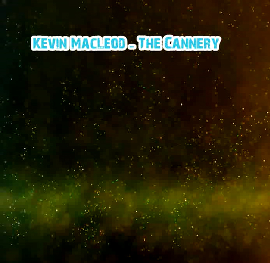The Cannery by Kevin MacLeod | Free Download on Hypeddit