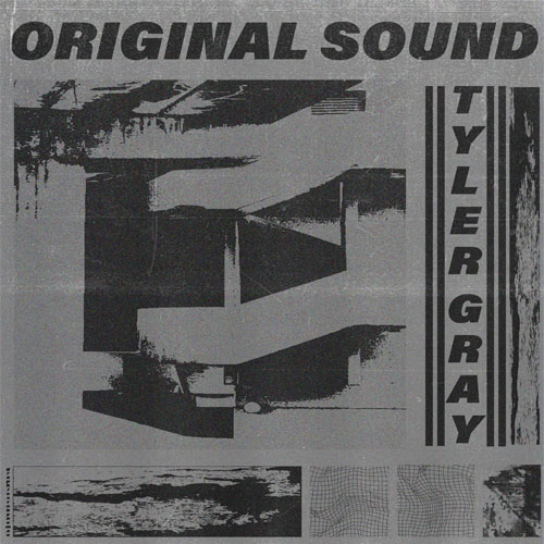 Tyler Gray - Original Sound by Tyler Gray | Free Download on Hypeddit
