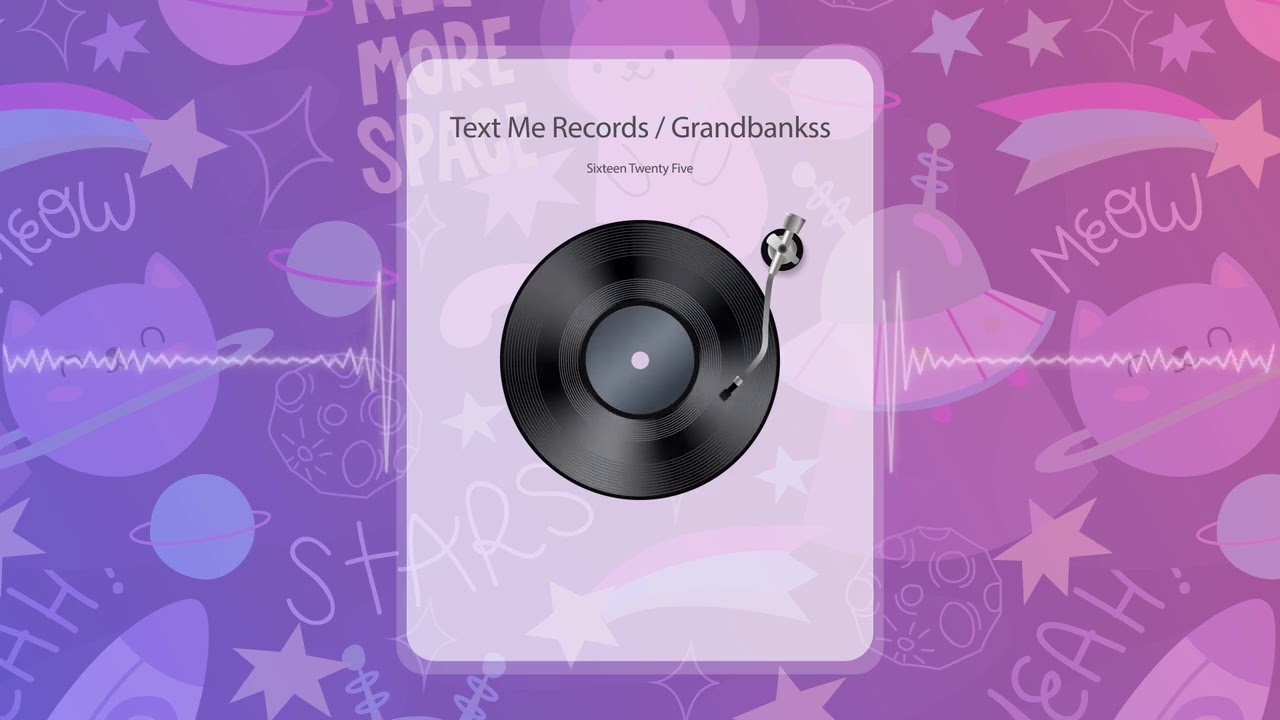 Sixteen Twenty Five by Text Me Records/Grandbankss | Free Download on Hypeddit