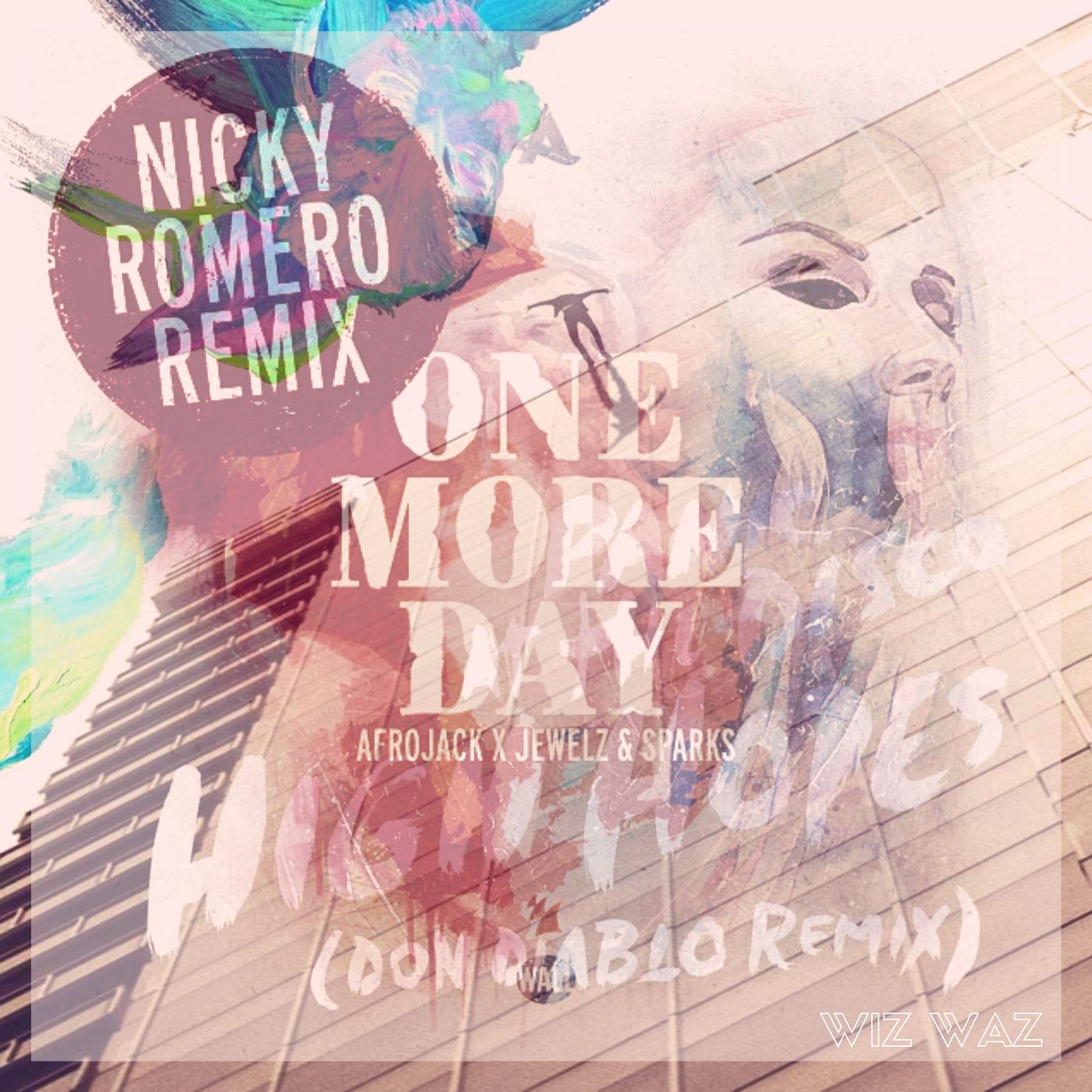 High Hopes (Don Diablo Remix) vs One More Day (Nicky Romero Remix) (Wiz ...