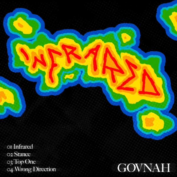 INFRARED by GOVNAH | Free Download on Hypeddit