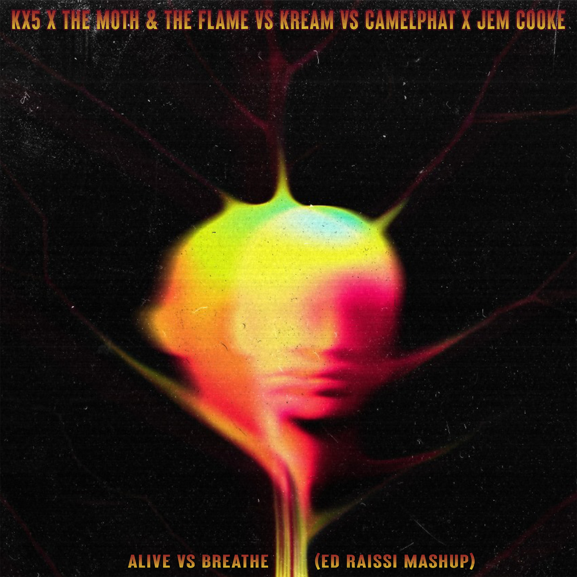 Alive Vs Breathe (Ed Raissi Mashup) by Kx5 x The Moth & The Flame Vs Kream Vs CamelPhat x Jem ...
