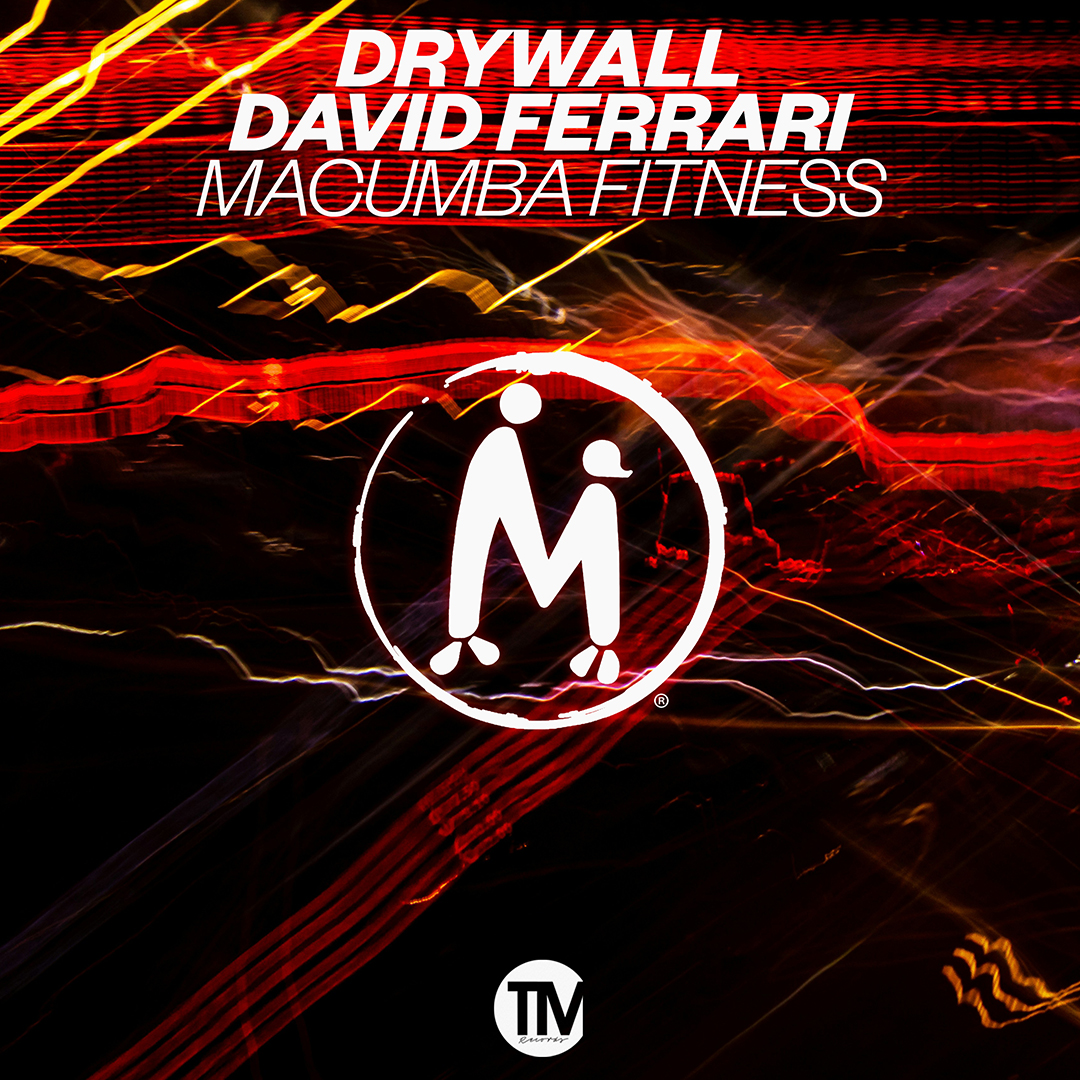Macumba Fitness (Morris Corti Edit) by Drywall, David Ferrari