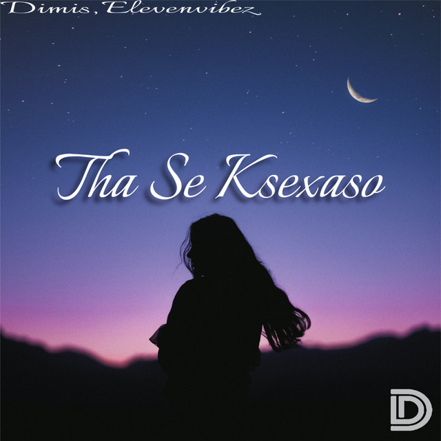 Tha Se Ksexaso by Dimis, Vibezproducer