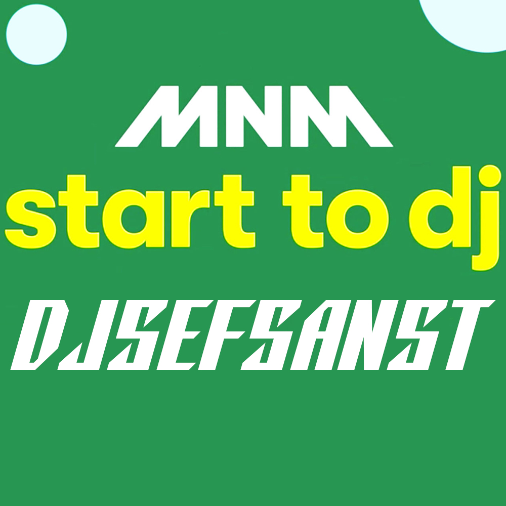 MNM Start To DJ 2023 / Masup Pack by DJ Sef sansT | Free Download on ...