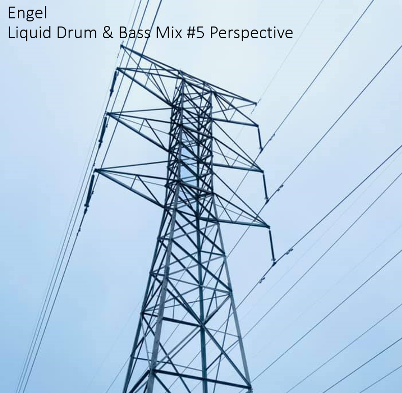 Engelic Mix #5 PERSPECTIVE | FREE DOWNLOAD | Liquid Drum & Bass by ...