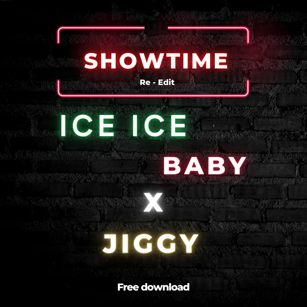 Ice Ice Baby x Jiggy Showtime Edit by SHOWTIME | Free Download on Hypeddit