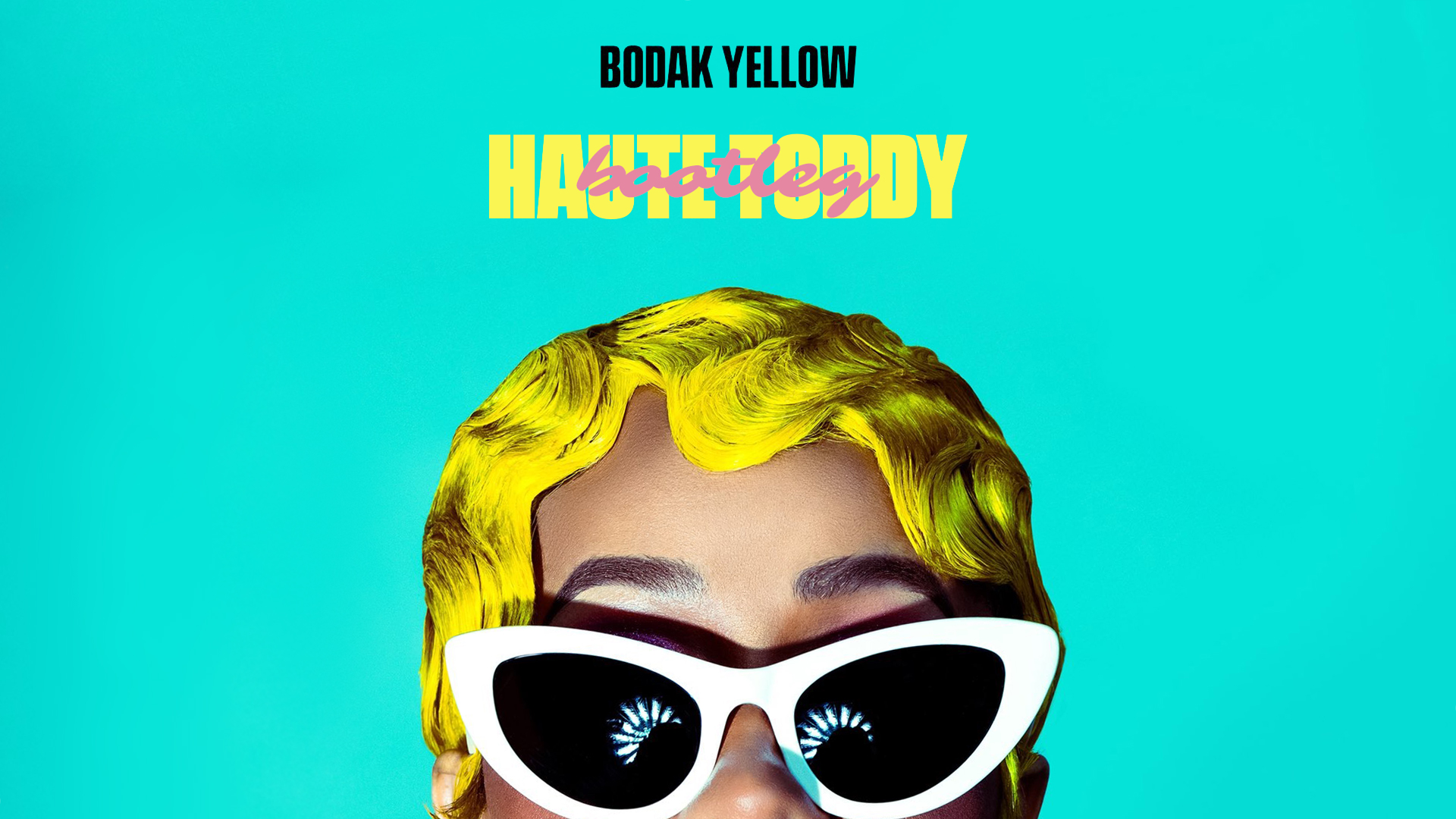 Bodak Yellow (Haute Toddy Bootleg) by Cardi B | Free Download on Hypeddit