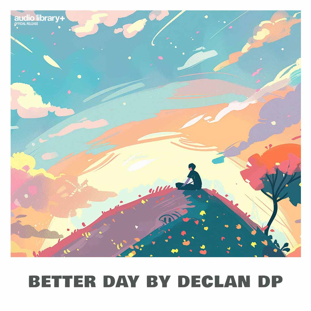 Better Day by Declan DP