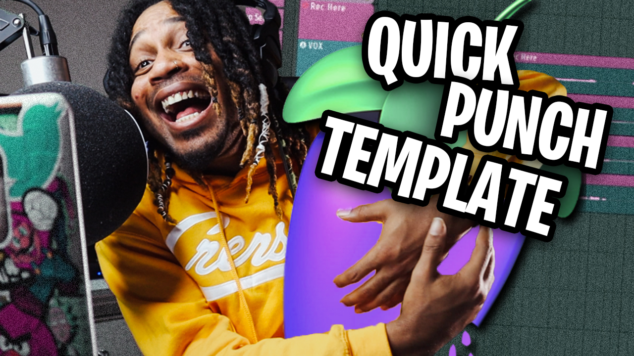 Quick Punch FL VOCAL TEMPLATE by Sky Jordxn | Free Download on Hypeddit