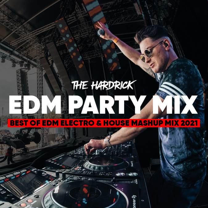 Party Mix 2021 - Best Of EDM & Electro House Mashup Party Dance Mix by ...