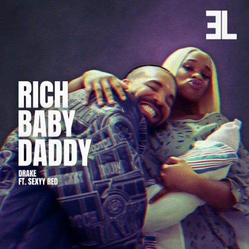 Rich Baby Daddy (EVERLAKE Remix) by Drake, Sexyy Red | Free Download on ...
