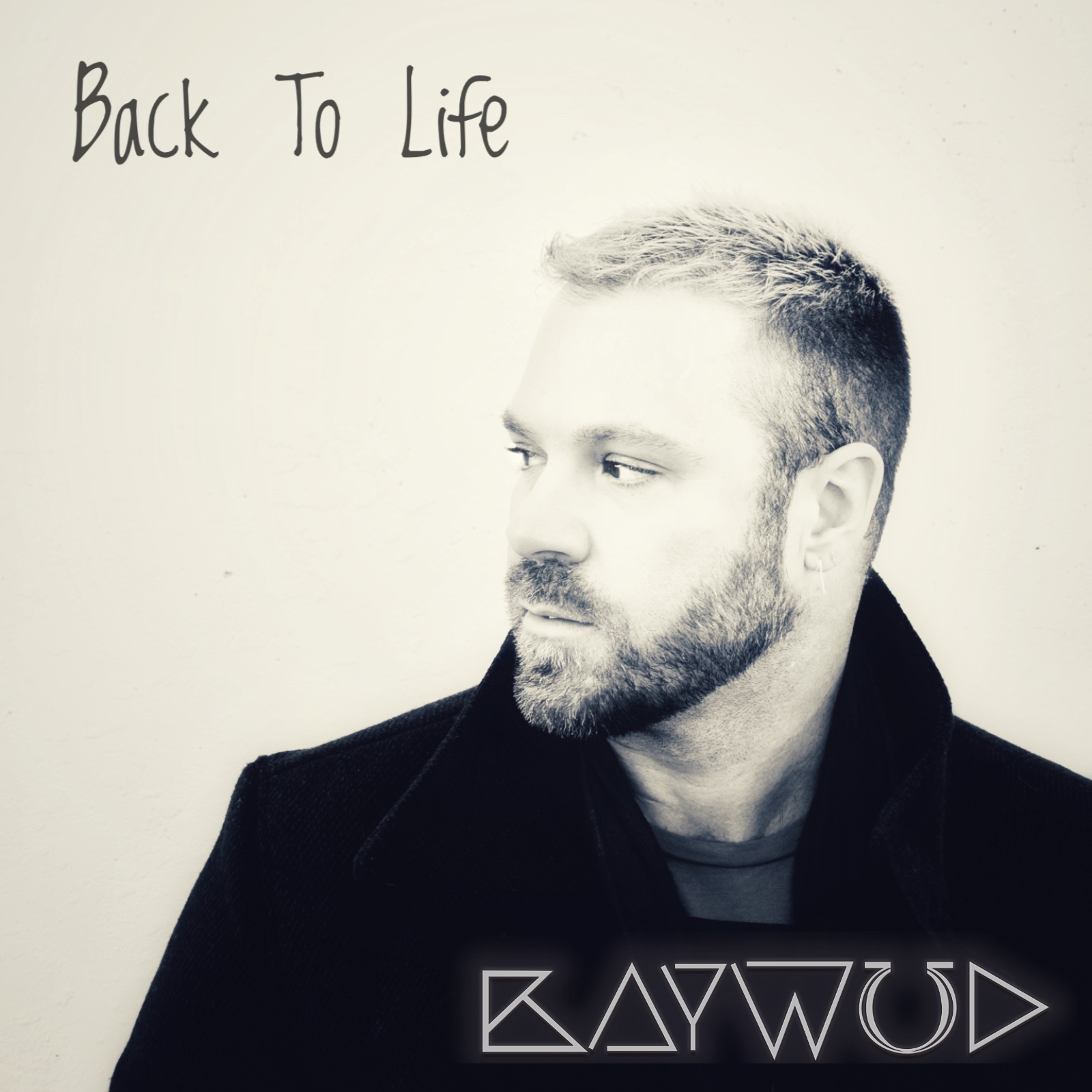Back To Life by BAYWUD