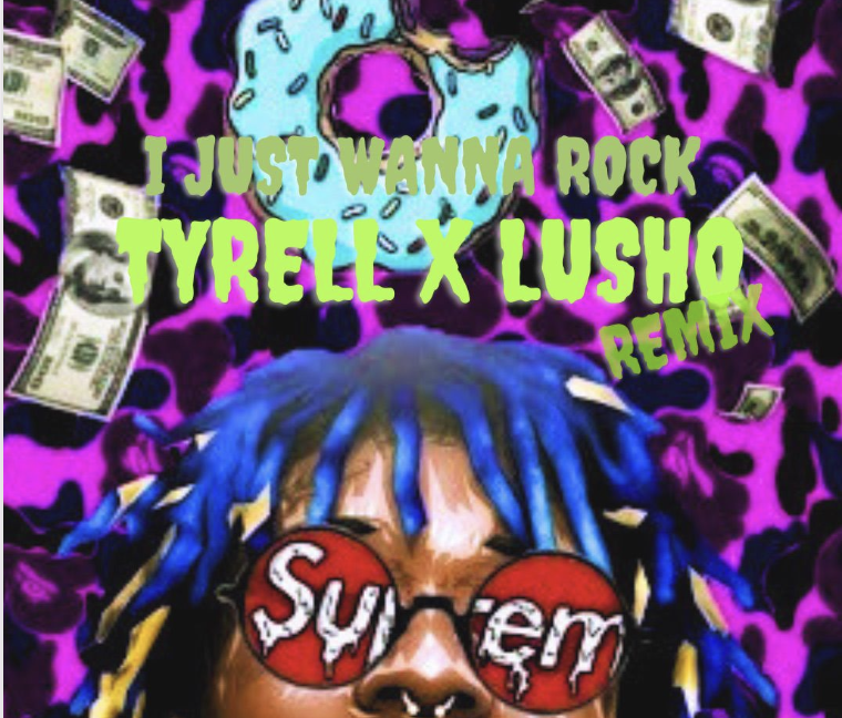 I just wanna rock (Tyrell x Lusho kuduro edit by Lil Uzi Vert | Hypeddit