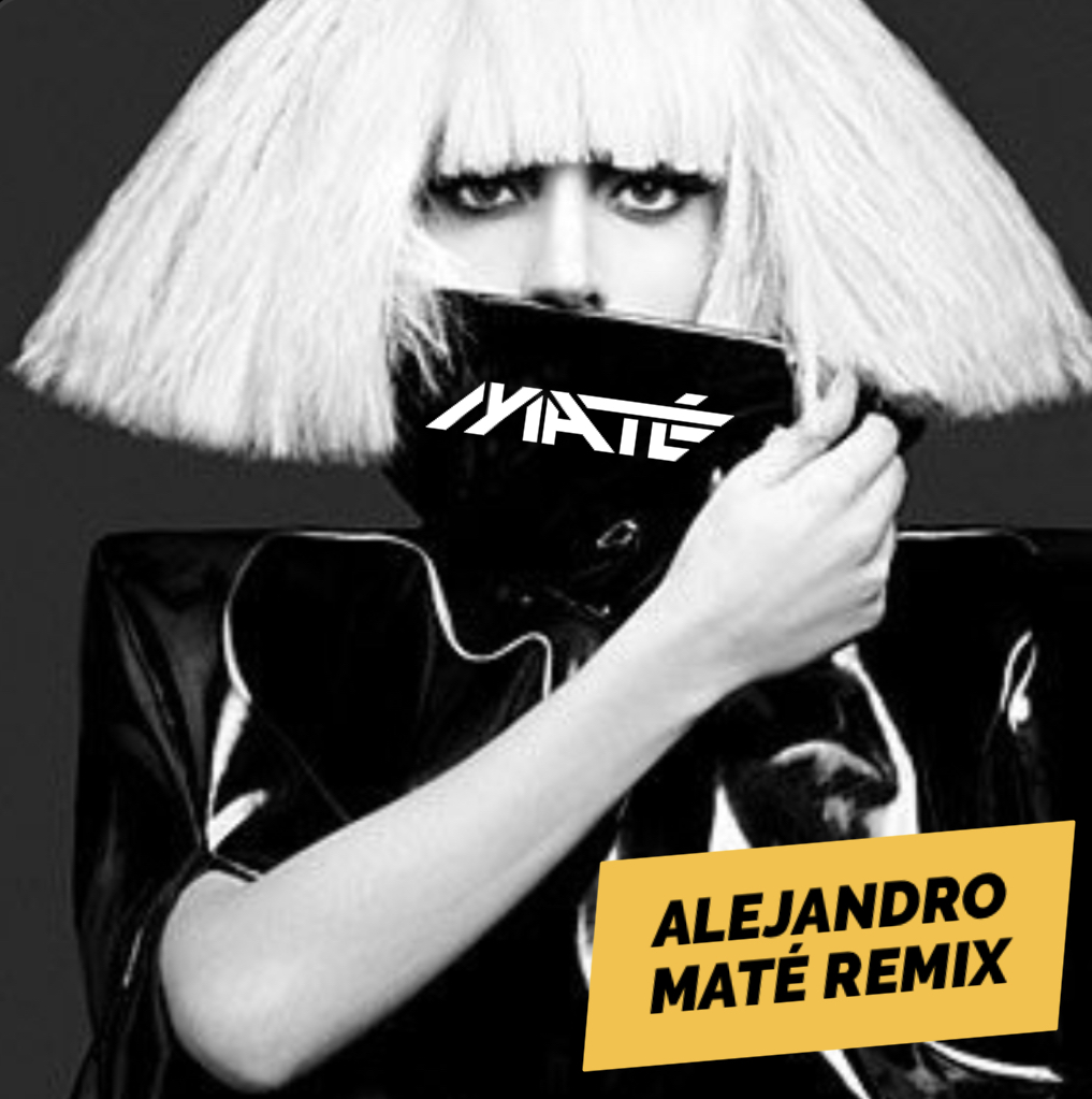 Alejandro (MATÉ Remix) by Lady Gaga | Free Download on Hypeddit