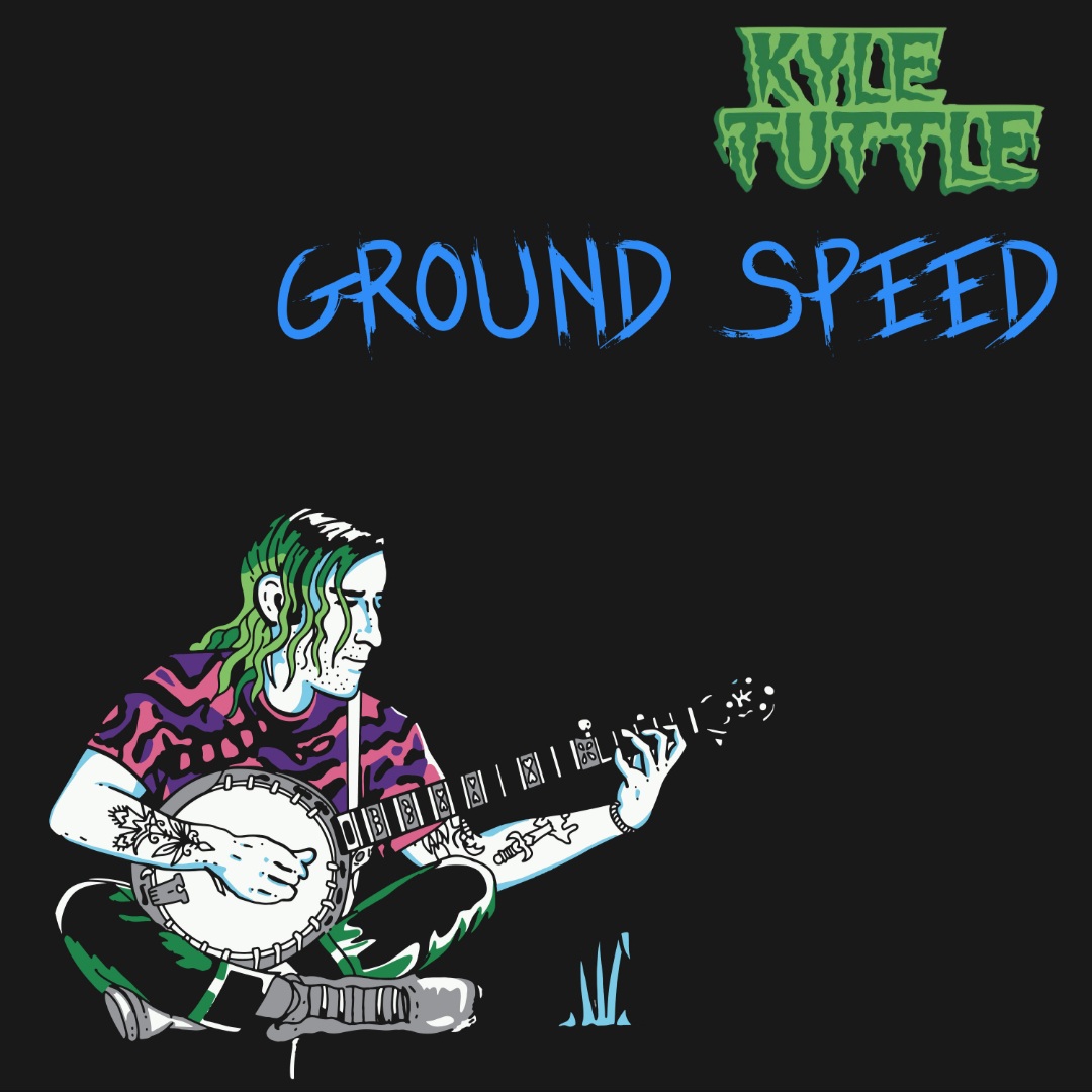 Ground Speed by Kyle Tuttle