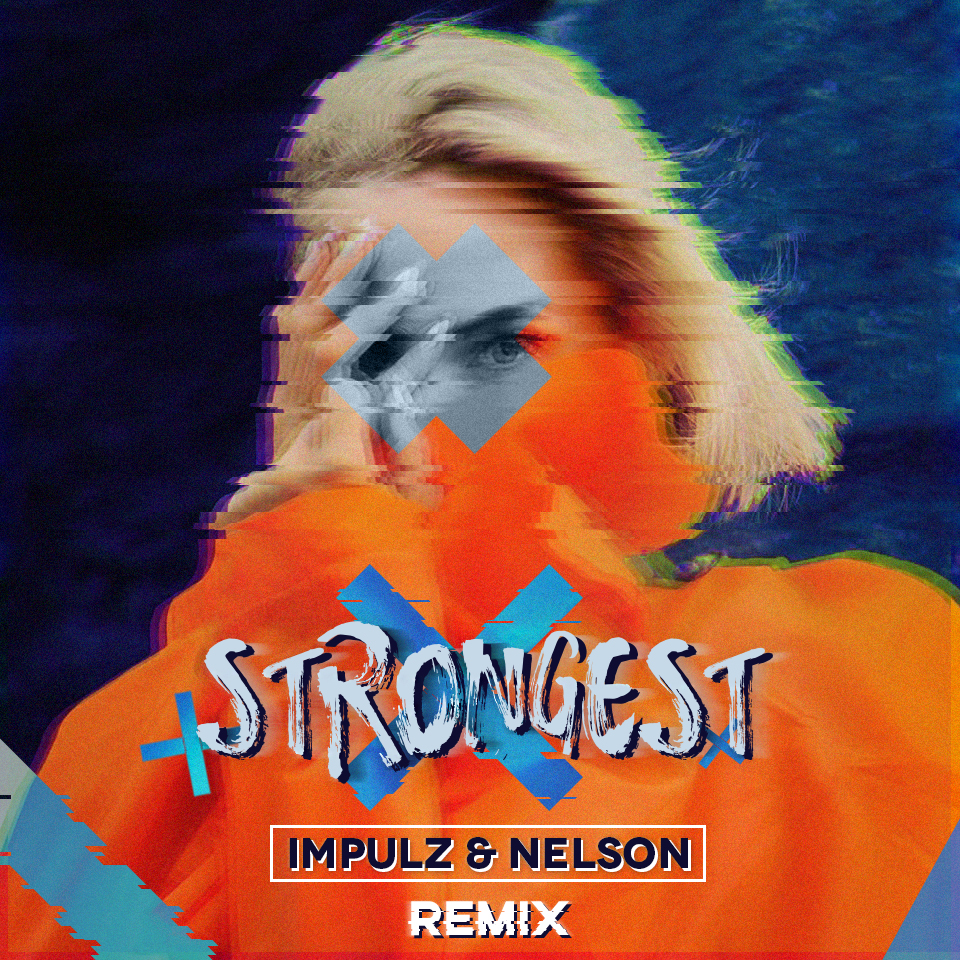 Ina Wroldsen - Strongest (Impulz & Nelson Remix) by Impulz | Free ...