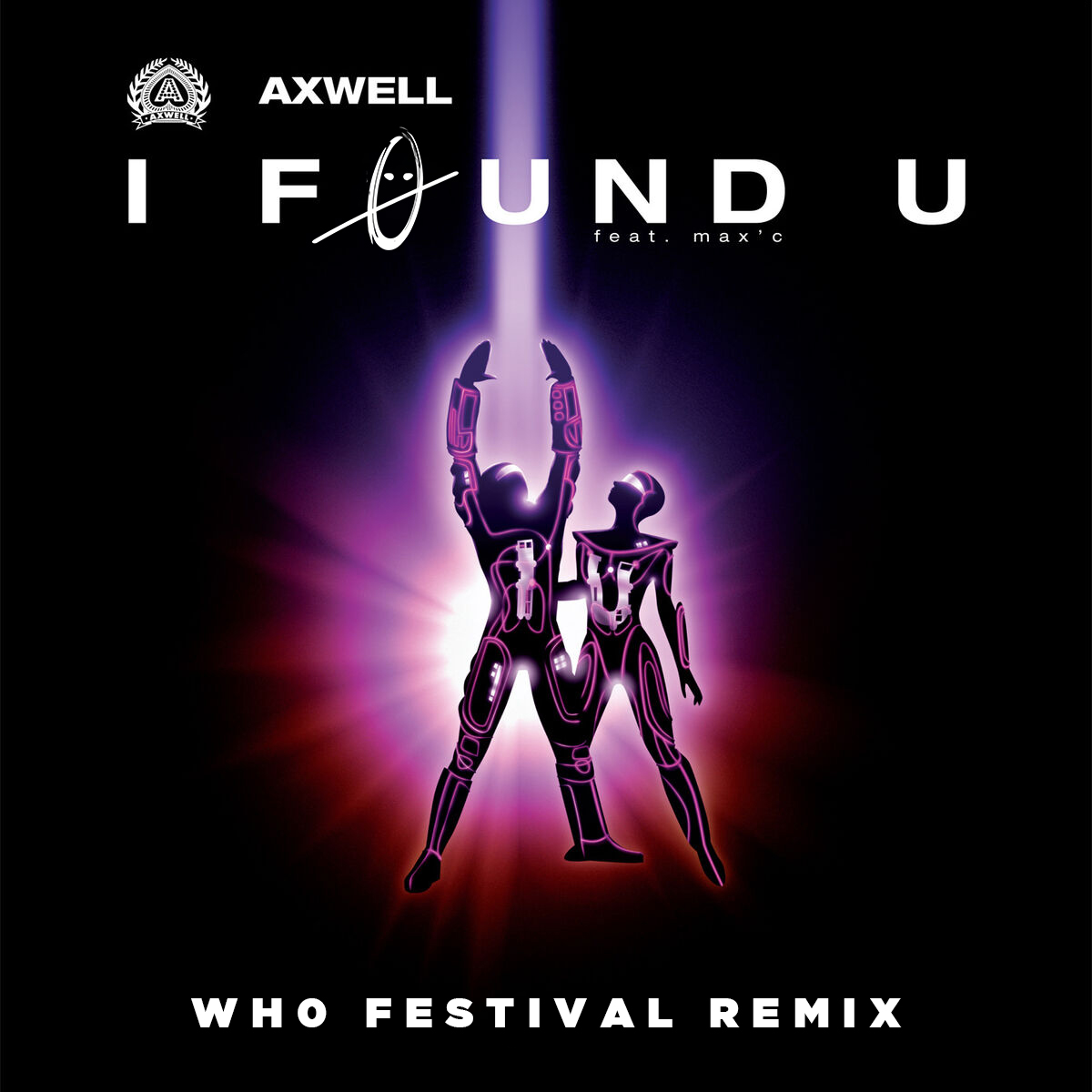 I Found U - Wh0 Festival Remix (Extended Mix) by Axwell | Free Download ...
