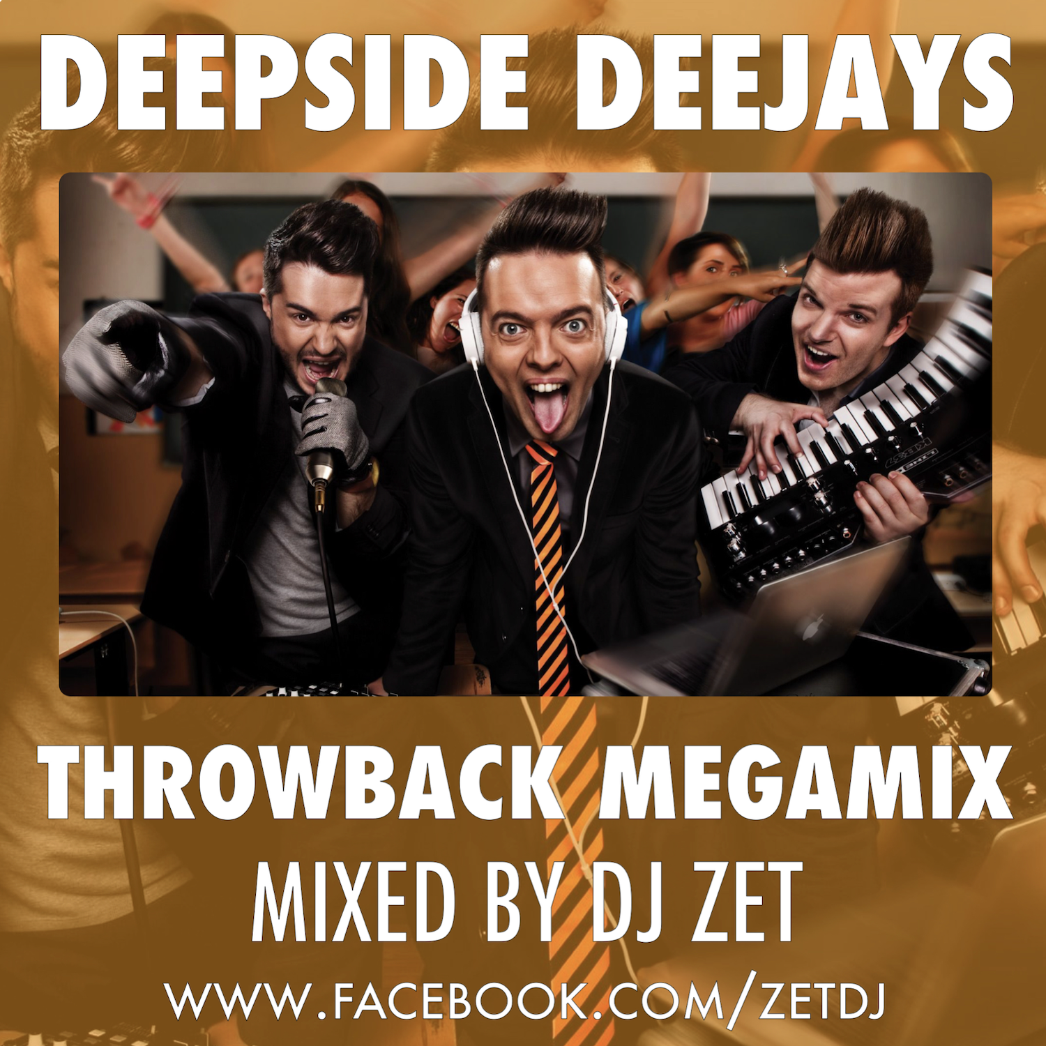 Deepside Deejays - Throwback Megamix (Mixed by Dj Zet) by DJ ZET | Hypeddit
