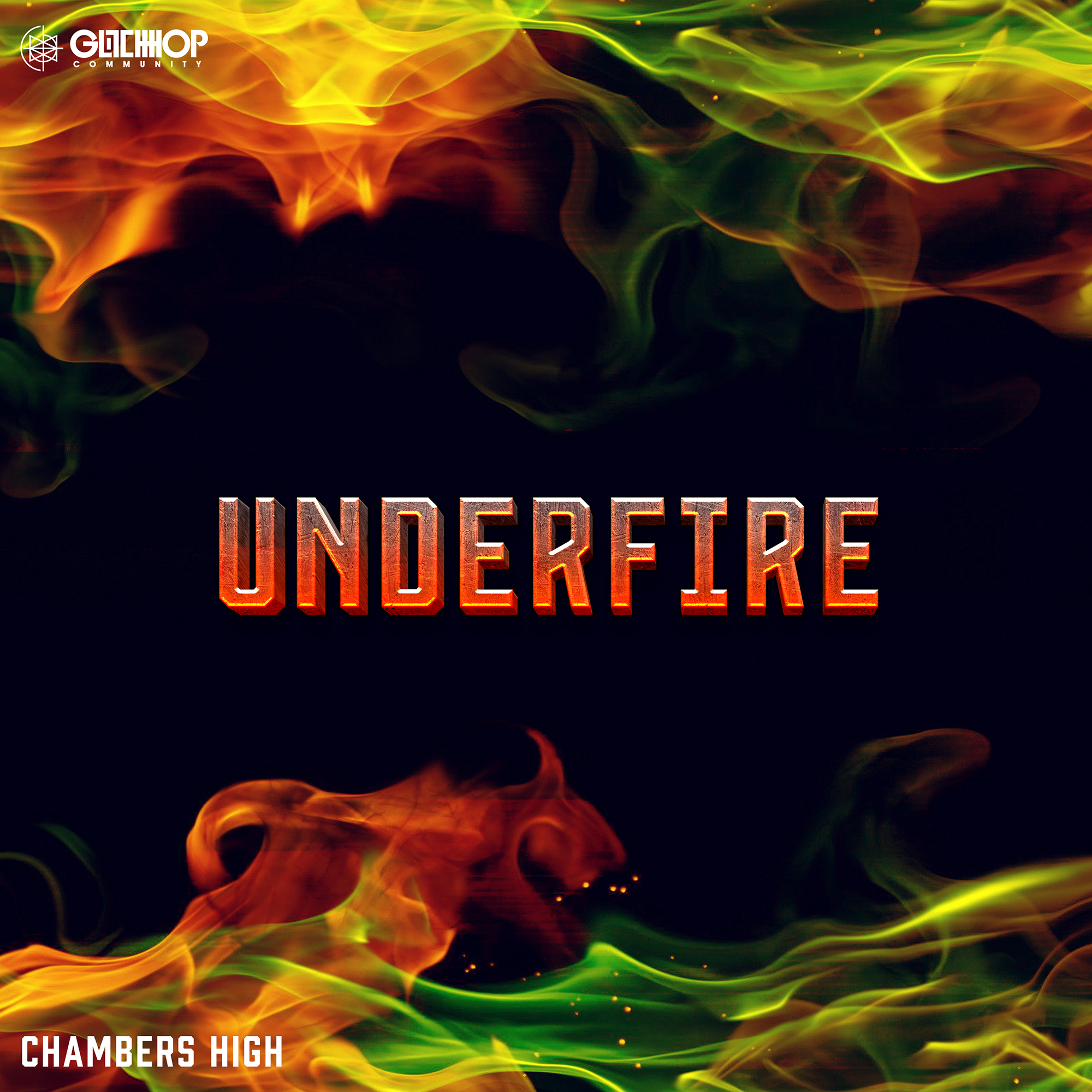 Chambers High - UnderFire by Glitch Hop Community