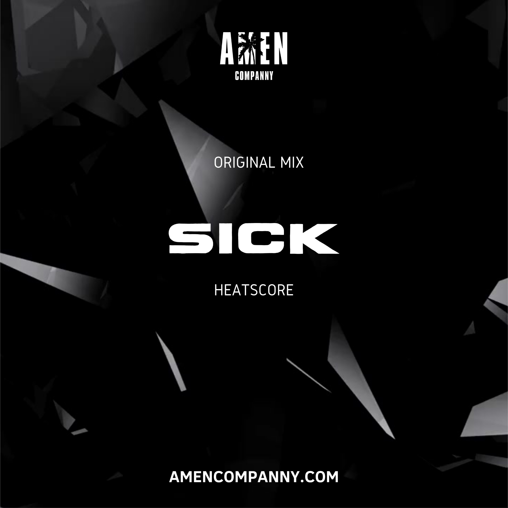 SICK by HEATSCORE