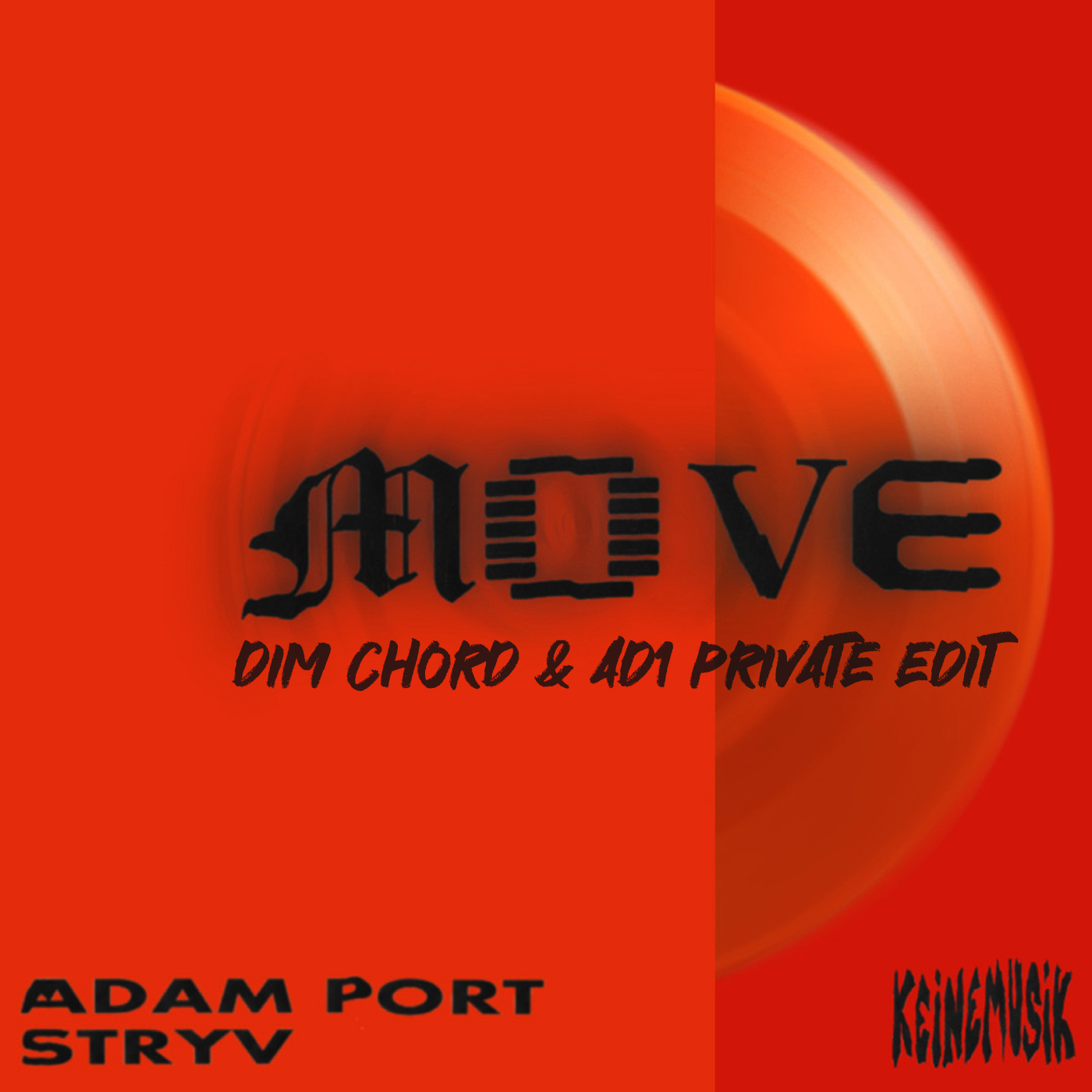 Move (Dim Chord & AD1 Private Edit) by Adam Port, Keinemusik, Stryv ...