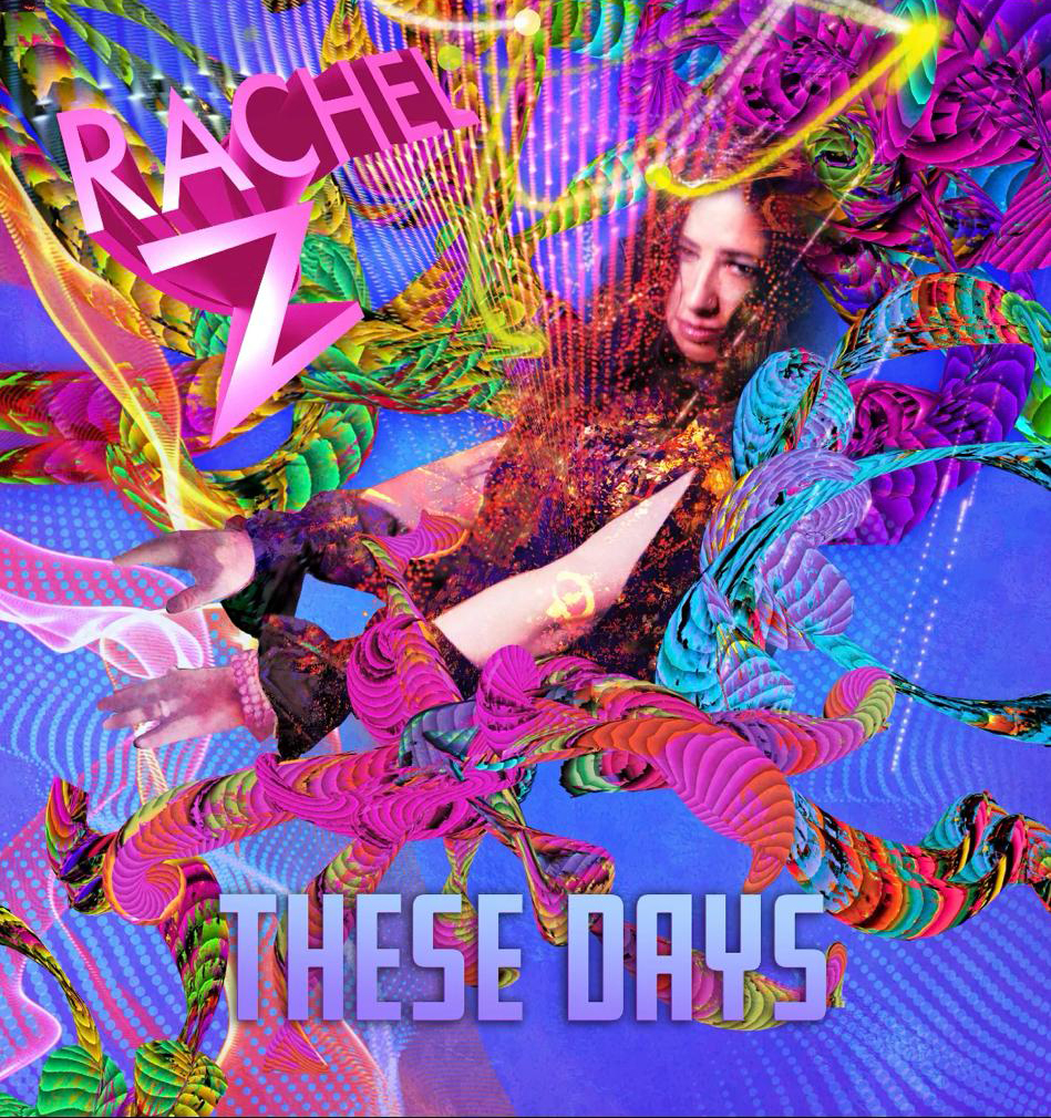 These Days ft. Omar Hakim by Rachel Z
